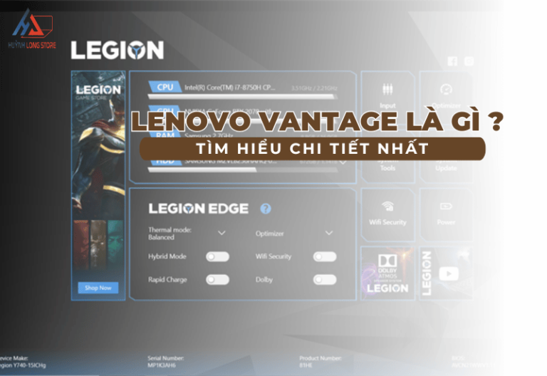 Lenovo Vantage là gì ? Tải miễn phí ở đây - HUỲNH LONG STORE